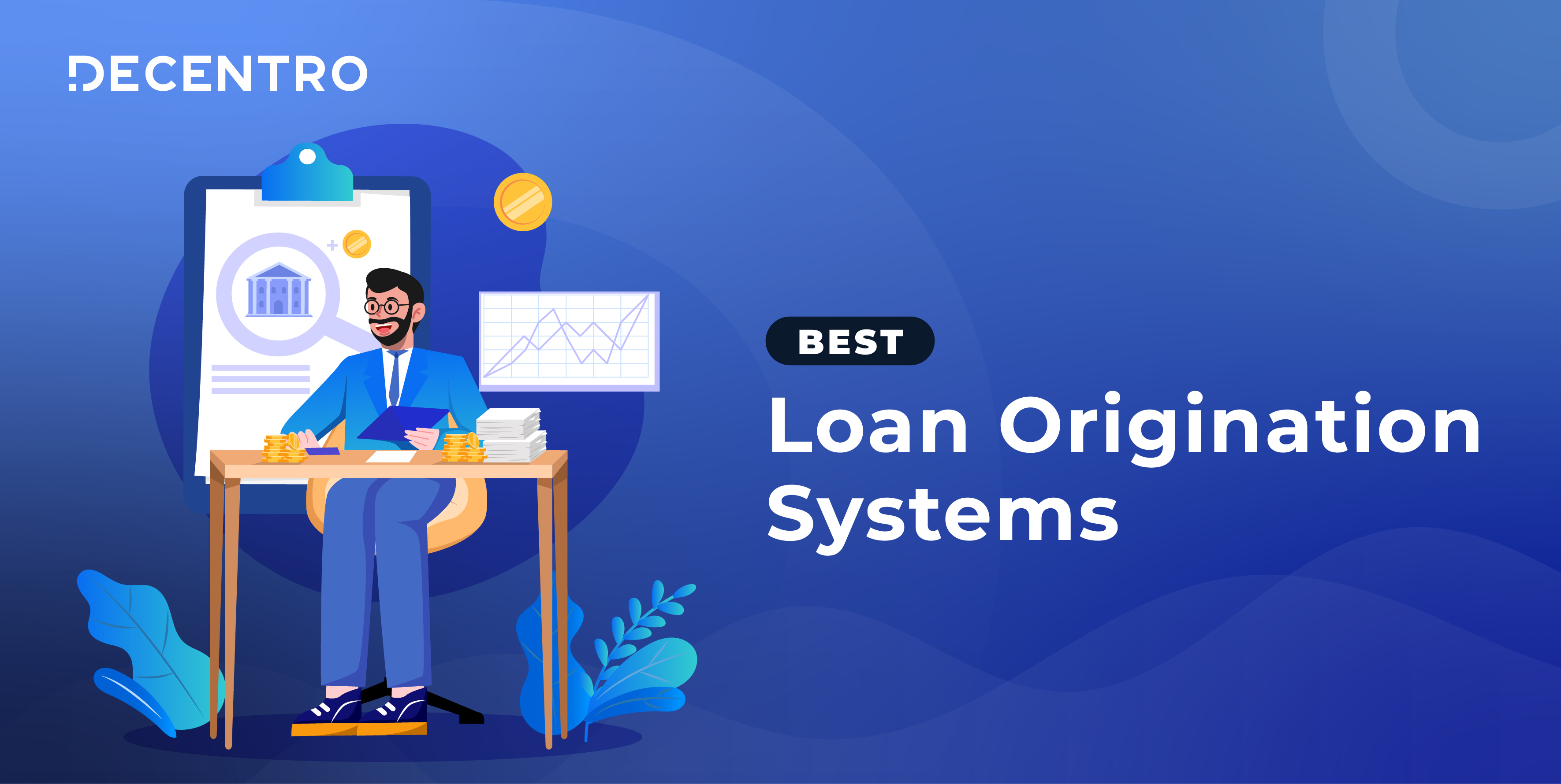 12 Best Loan Origination Systems in 2026 - Decentro