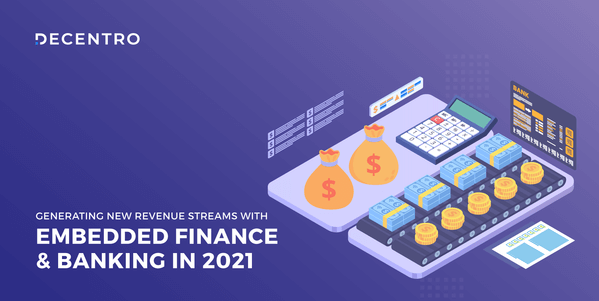 Generating New Revenue Streams With Embedded Banking In 2024